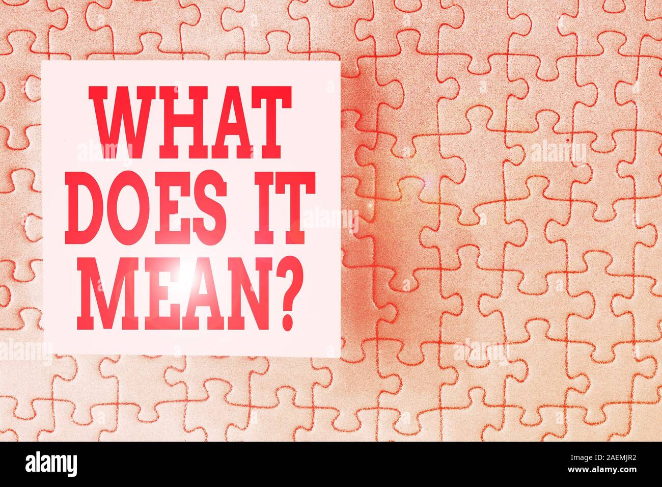 Text sign showing What Does It Mean question. Business photo showcasing ...