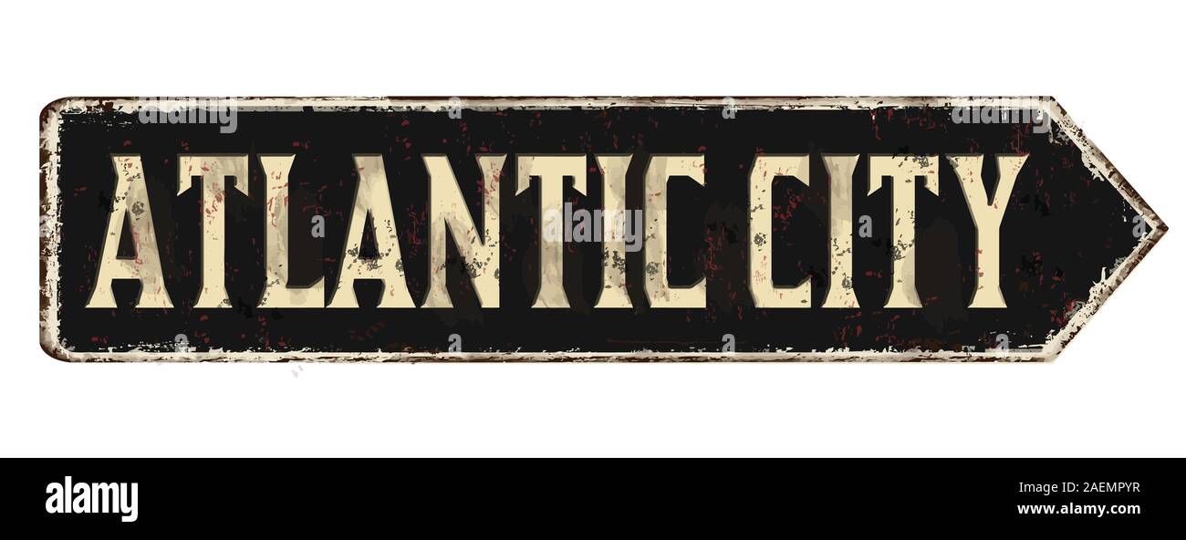 Atlantic city vintage rusty metal sign on a white background, vector ...