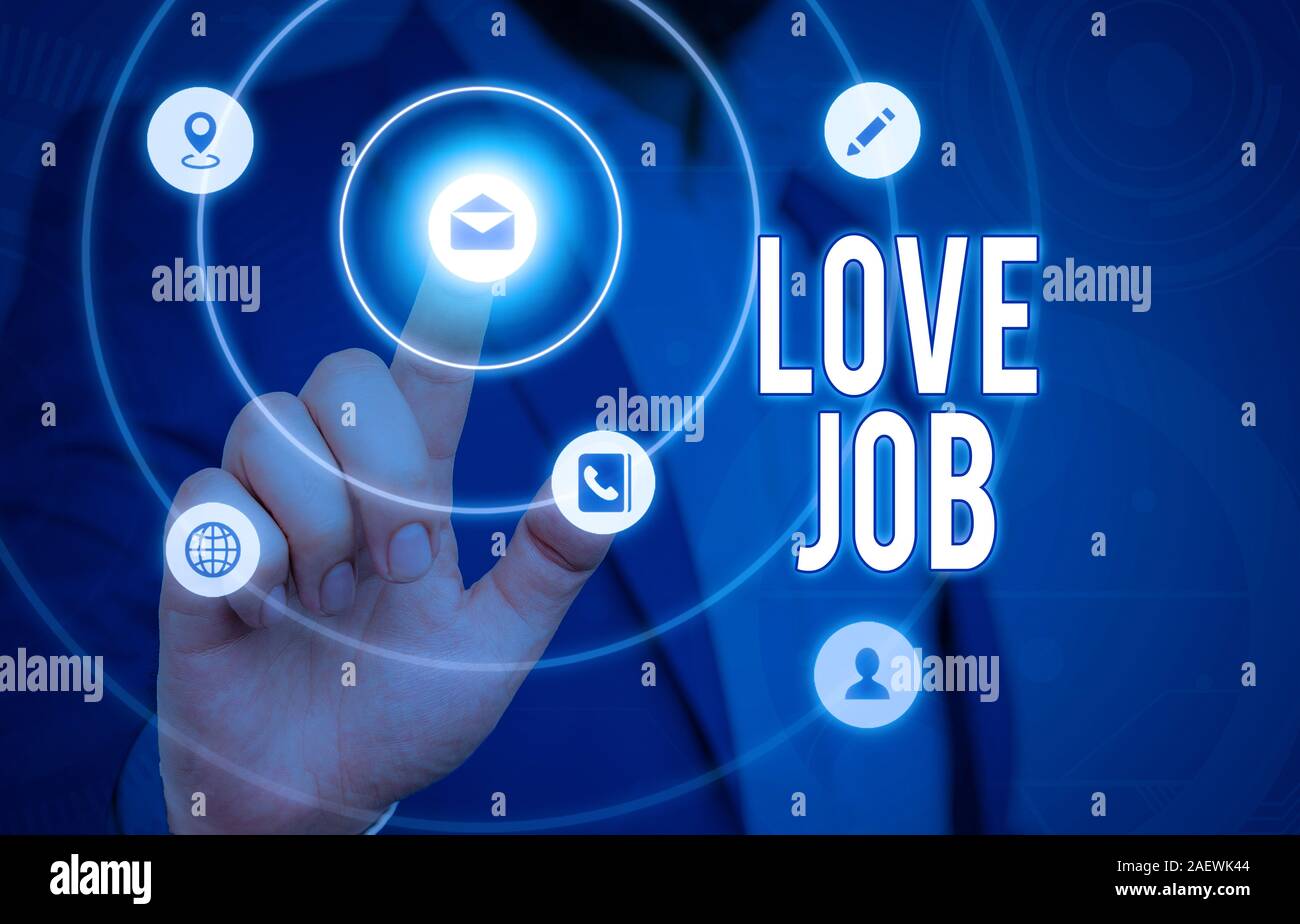 Conceptual hand writing showing Love Job. Concept meaning designed to ...