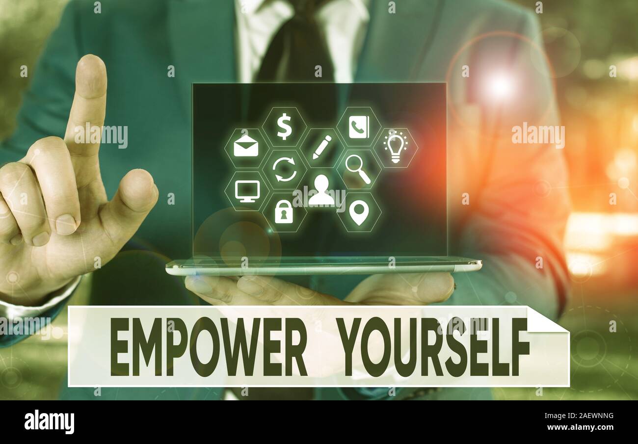 Conceptual hand writing showing Empower Yourself. Concept meaning ...
