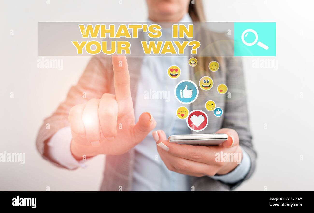 Conceptual hand writing showing What S Is In Your Way question. Concept ...