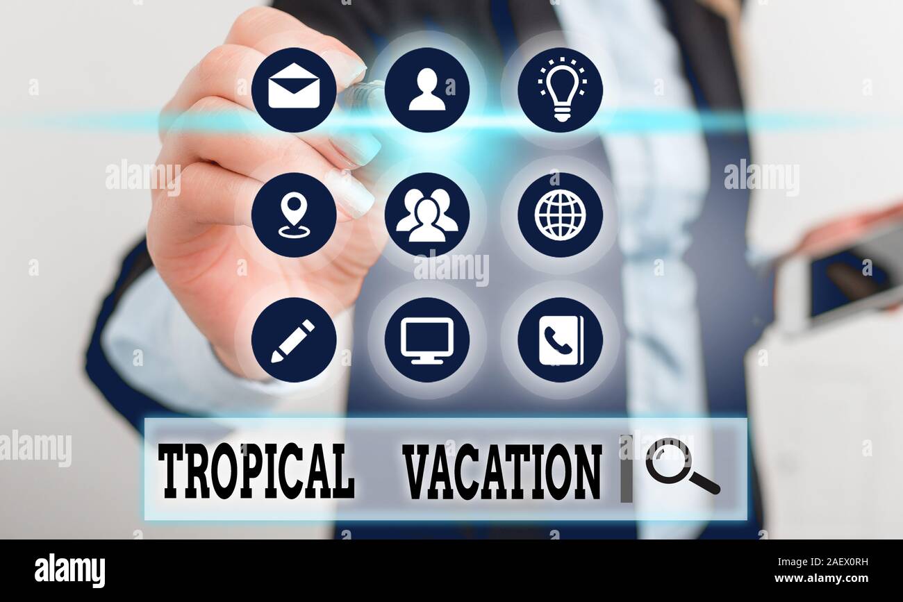 Handwriting text Tropical Vacation. Conceptual photo taking a holiday ...