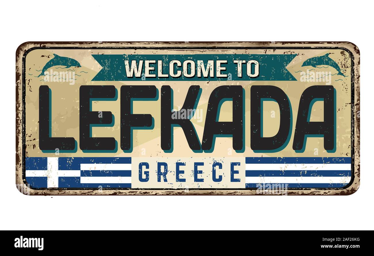 Welcome to Lefkada vintage rusty metal sign on a white background ...
