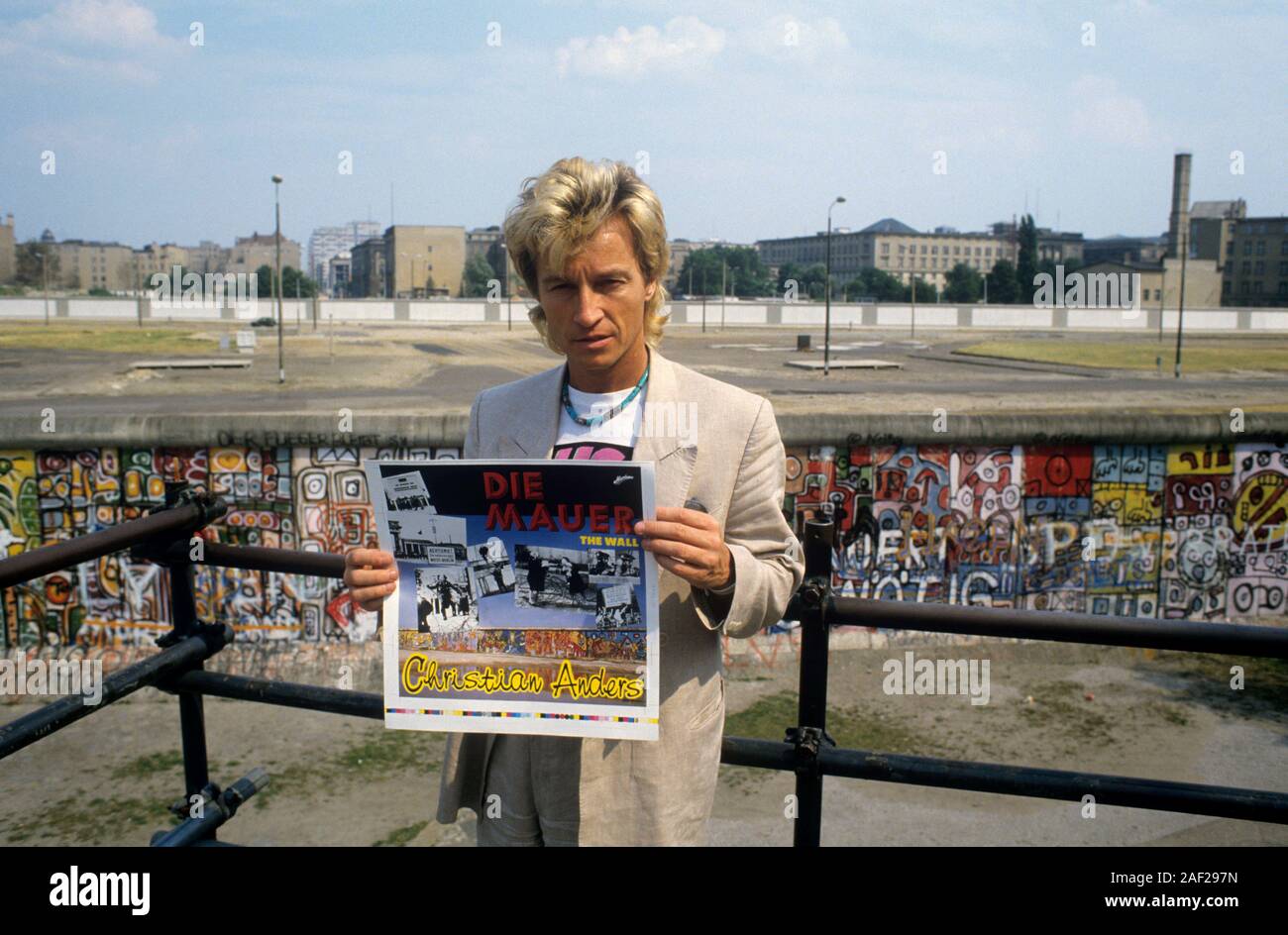 Singer Christian Anders on 31 July 1986 at the Berlin Wall. He was born ...