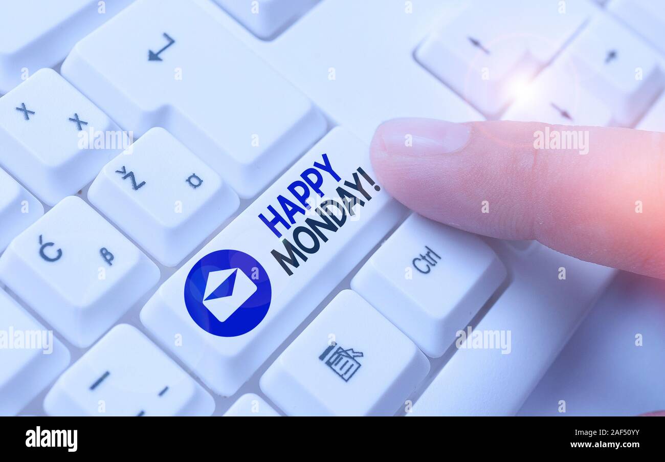 Writing note showing Happy Monday. Business concept for telling that ...