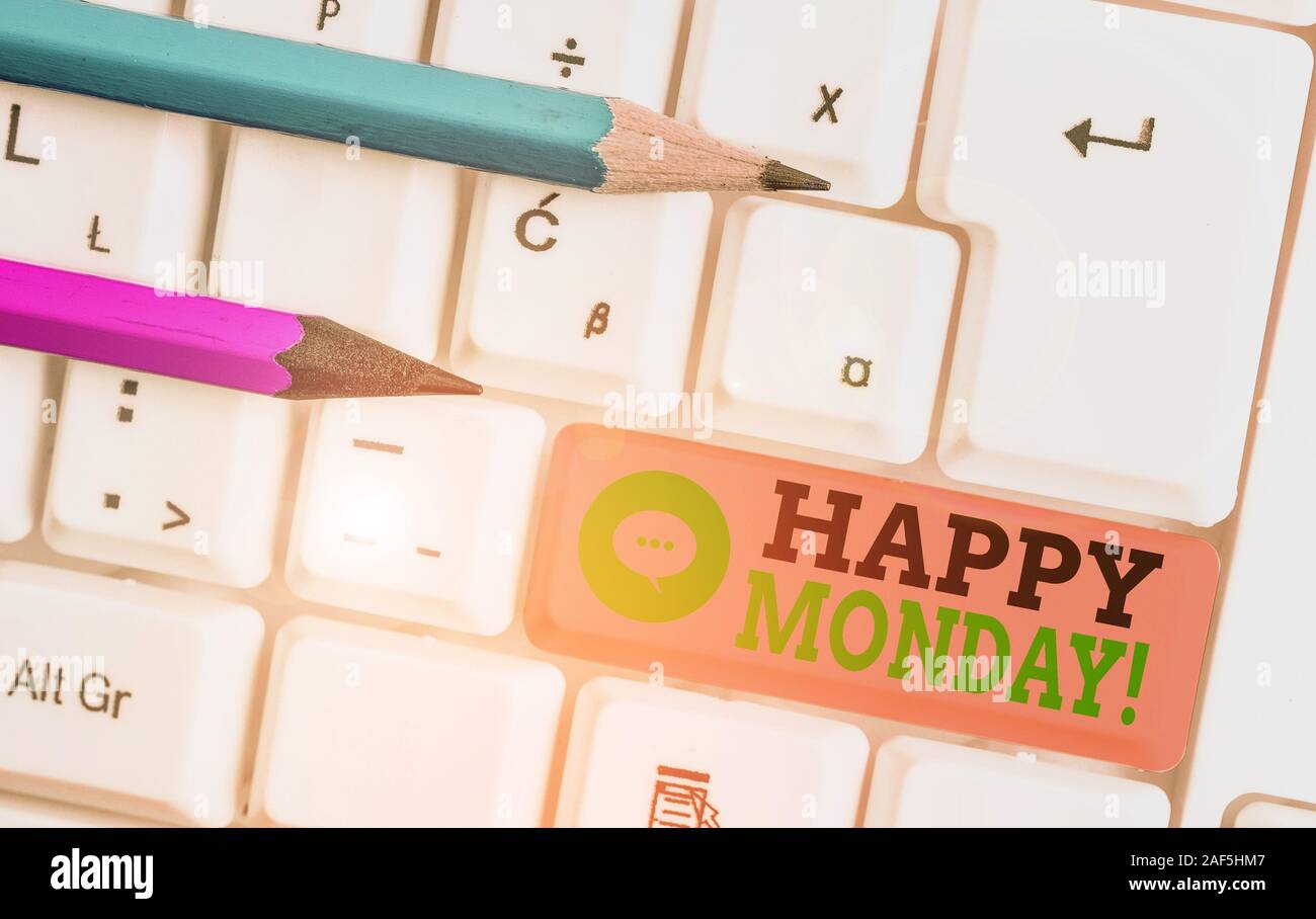 Writing note showing Happy Monday. Business concept for telling that ...