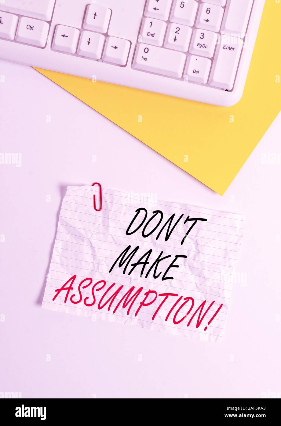 Text sign showing Don T Make Assumption. Business photo showcasing ... Text sign showing Don T Make Assumption. Business photo showcasing ...