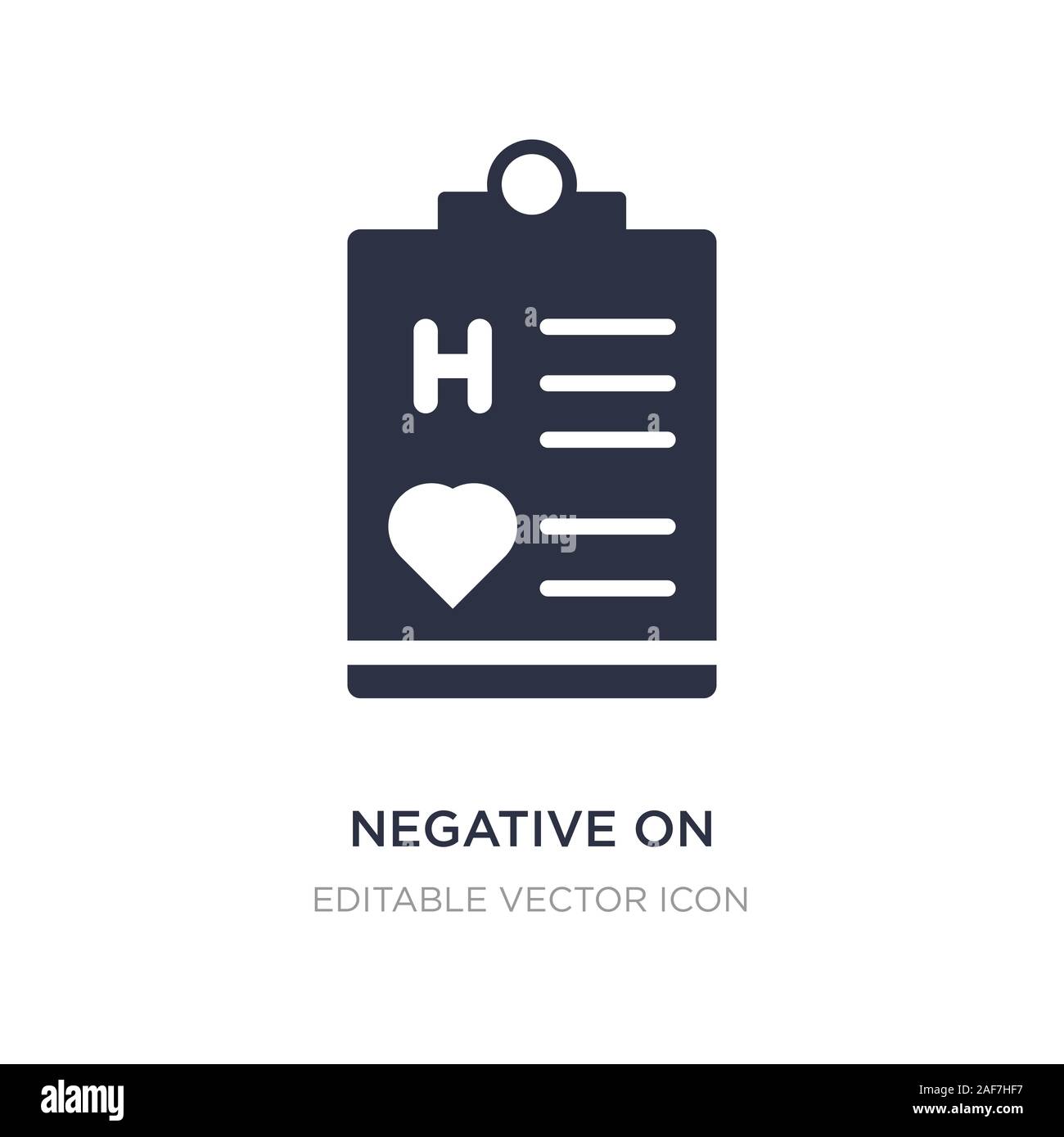 negative on medical clipboard icon on white background. Simple element ...