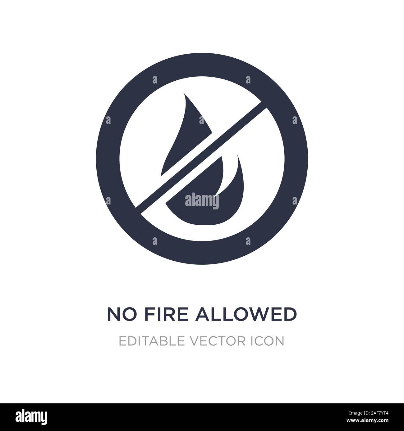 no fire allowed icon on white background. Simple element illustration ...