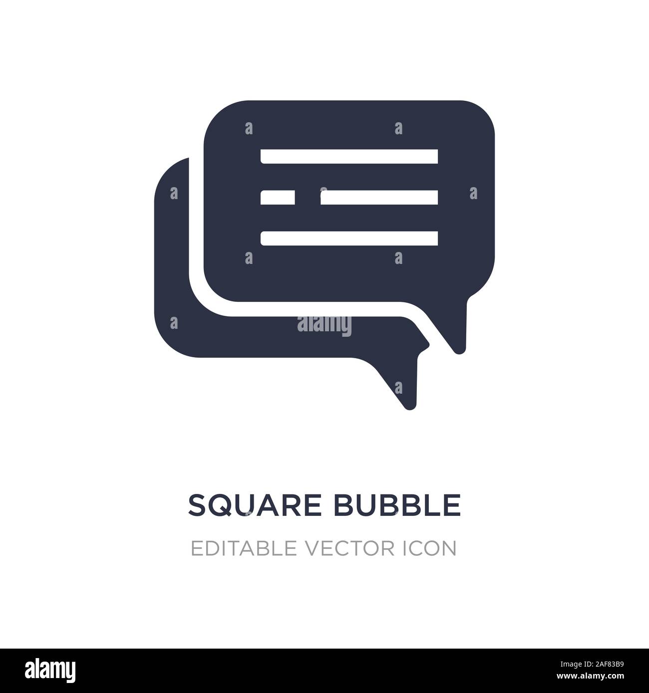 square bubble icon on white background. Simple element illustration ...