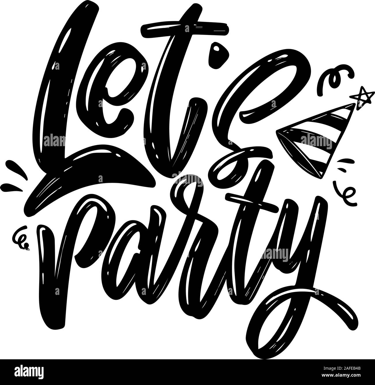 Let's party. Lettering phrase on white background. Design element for ...