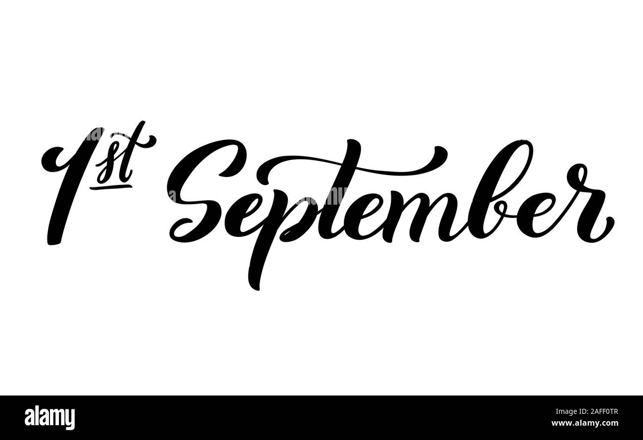 Handdrawn lettering 1 september. Design template for school theme ...