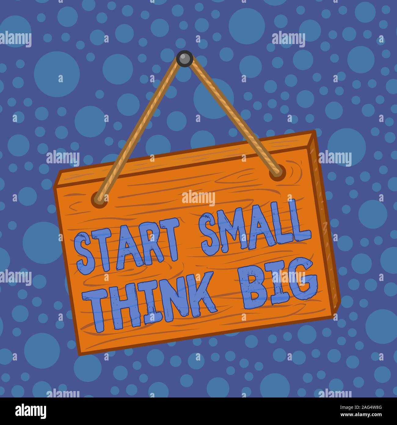 Word writing text Start Small Think Big. Business photo showcasing ...