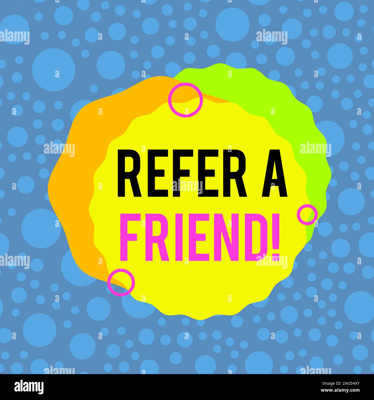 Handwriting text writing Refer A Friend. Conceptual photo direct ...