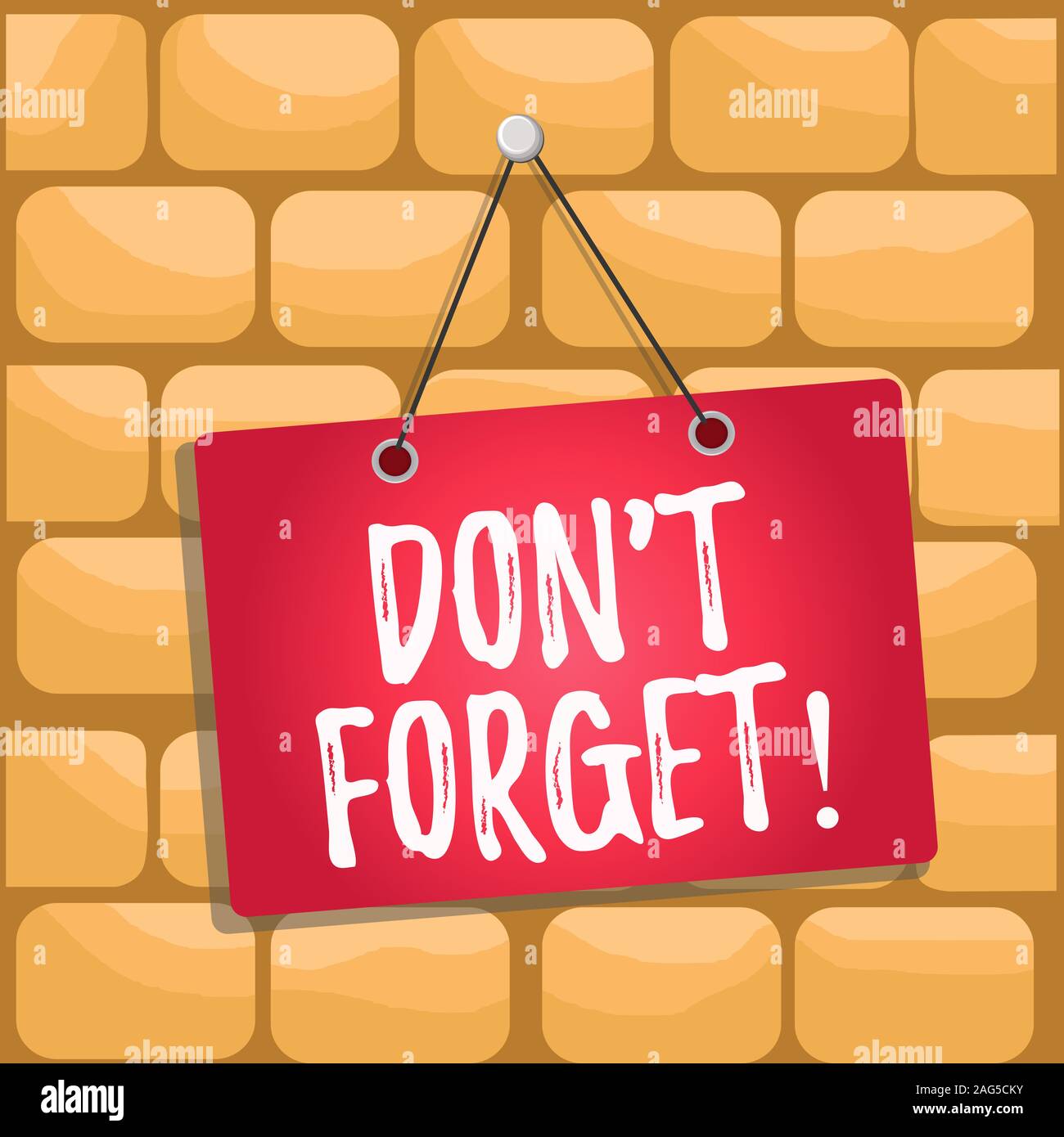 Handwriting text Don T Forget. Conceptual photo used to remind someone ...