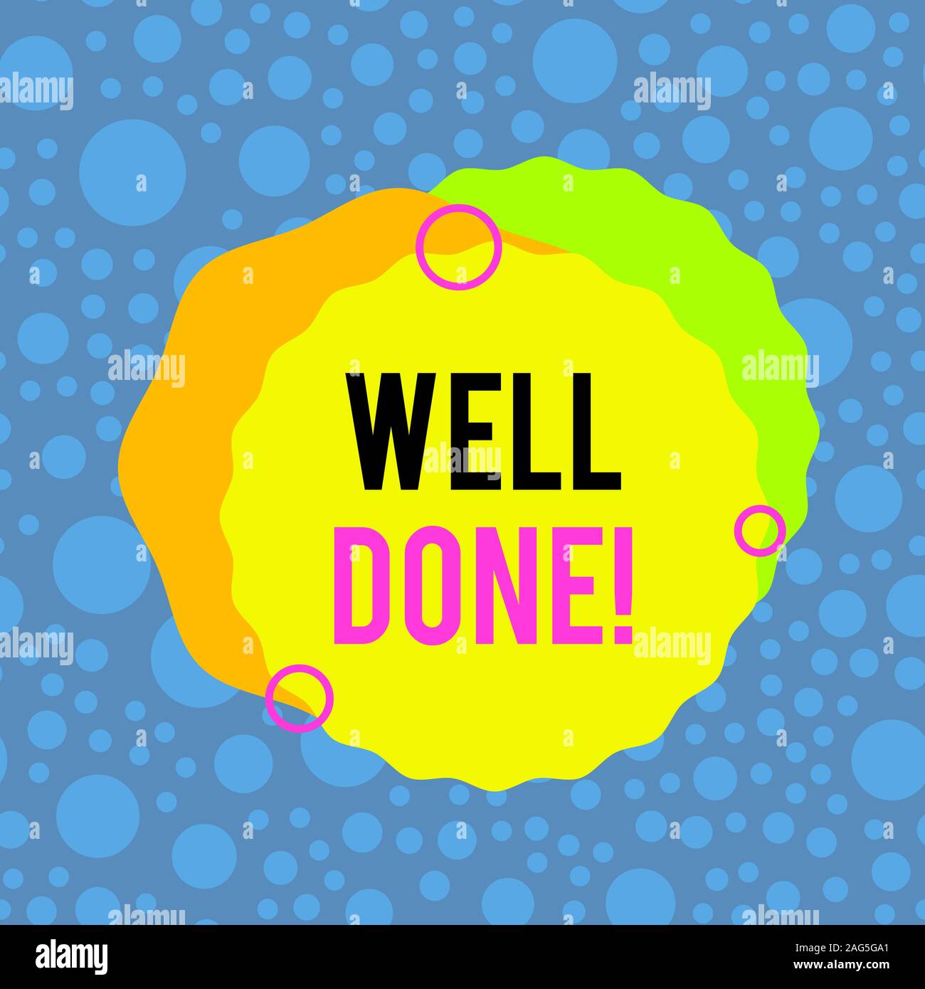 Handwriting text writing Well Done. Conceptual photo used praising ...