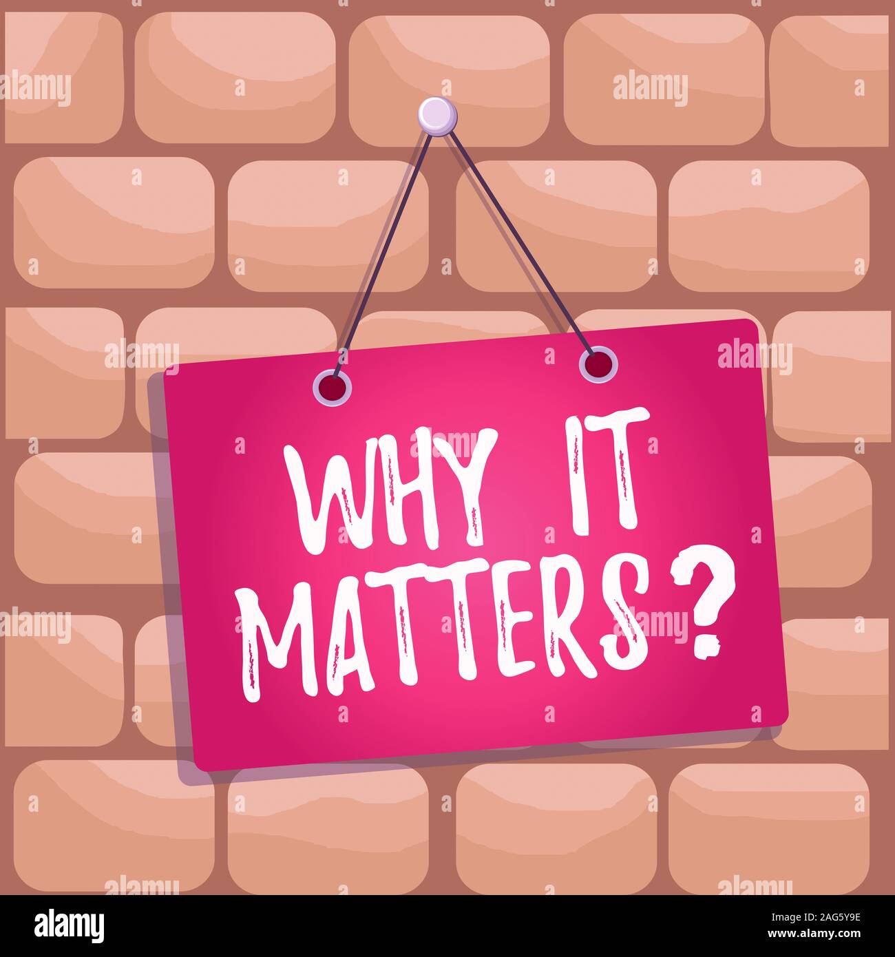 Handwriting text Why It Matters Question. Conceptual photo most ...
