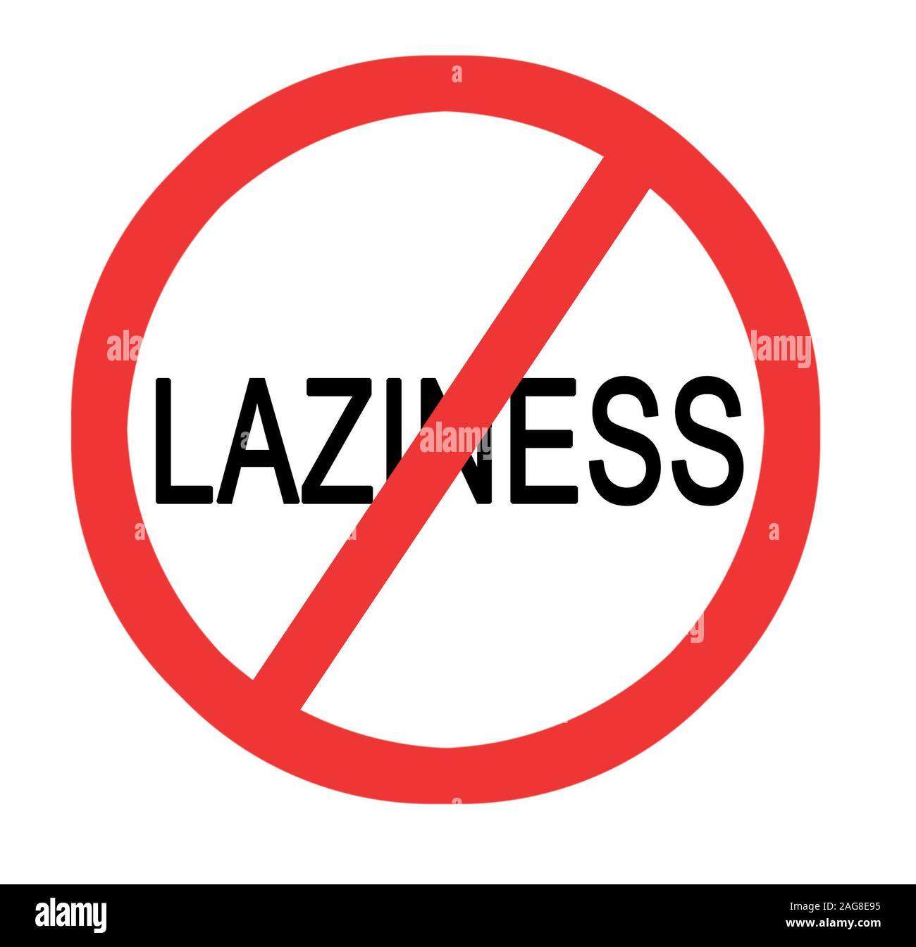 Sign prohibiting laziness Stock Photo - Alamy