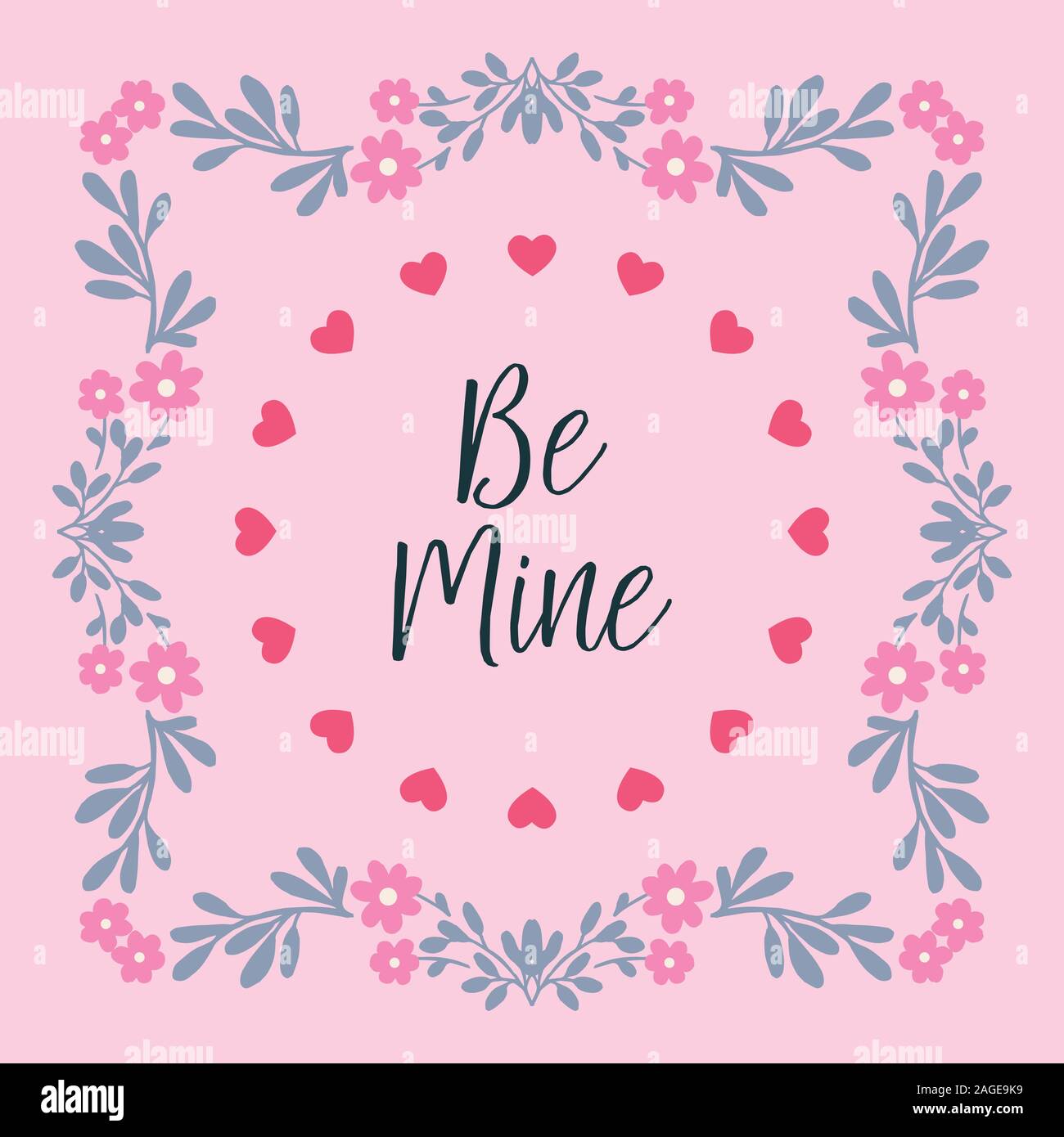 Greeting card template be mine with elegant floral frame. Vector Stock ...