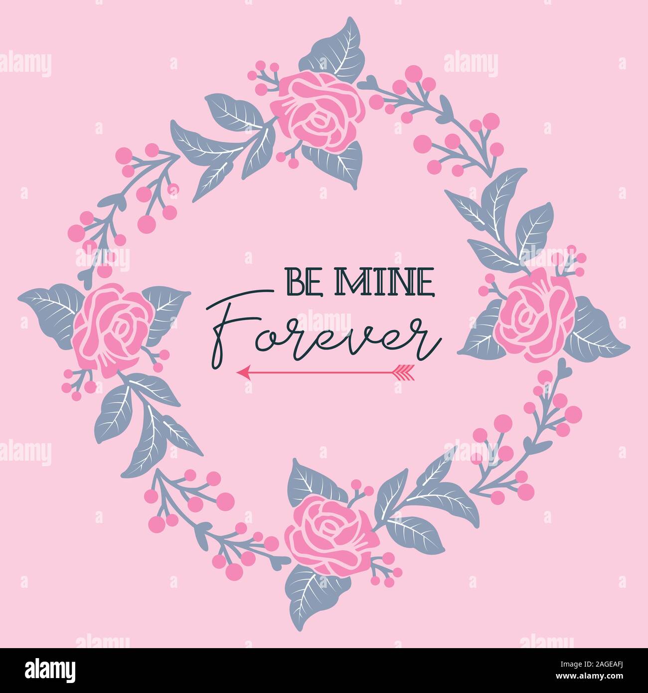 Lettering art be mine, with vintage style pink rose flower frame ...