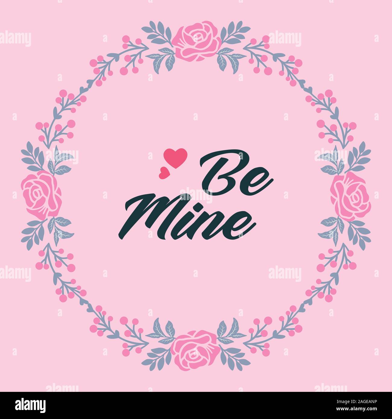 Card design be mine with floral and leaf frame, isolated on pink ...