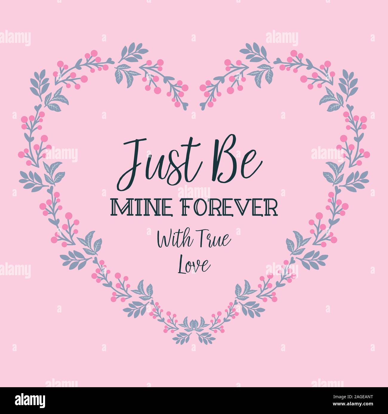 Card design be mine with floral and leaf frame, isolated on pink ...