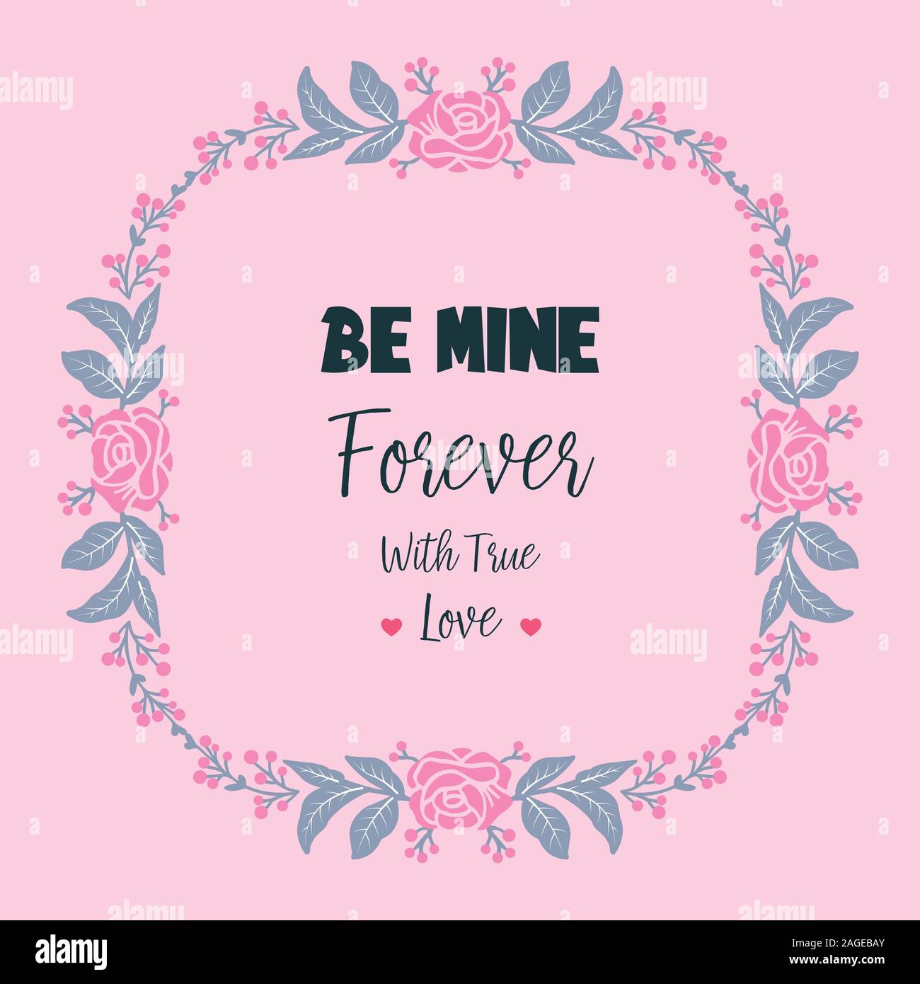 Drawing greeting card be mine with floral frame cute. Vector Stock ...