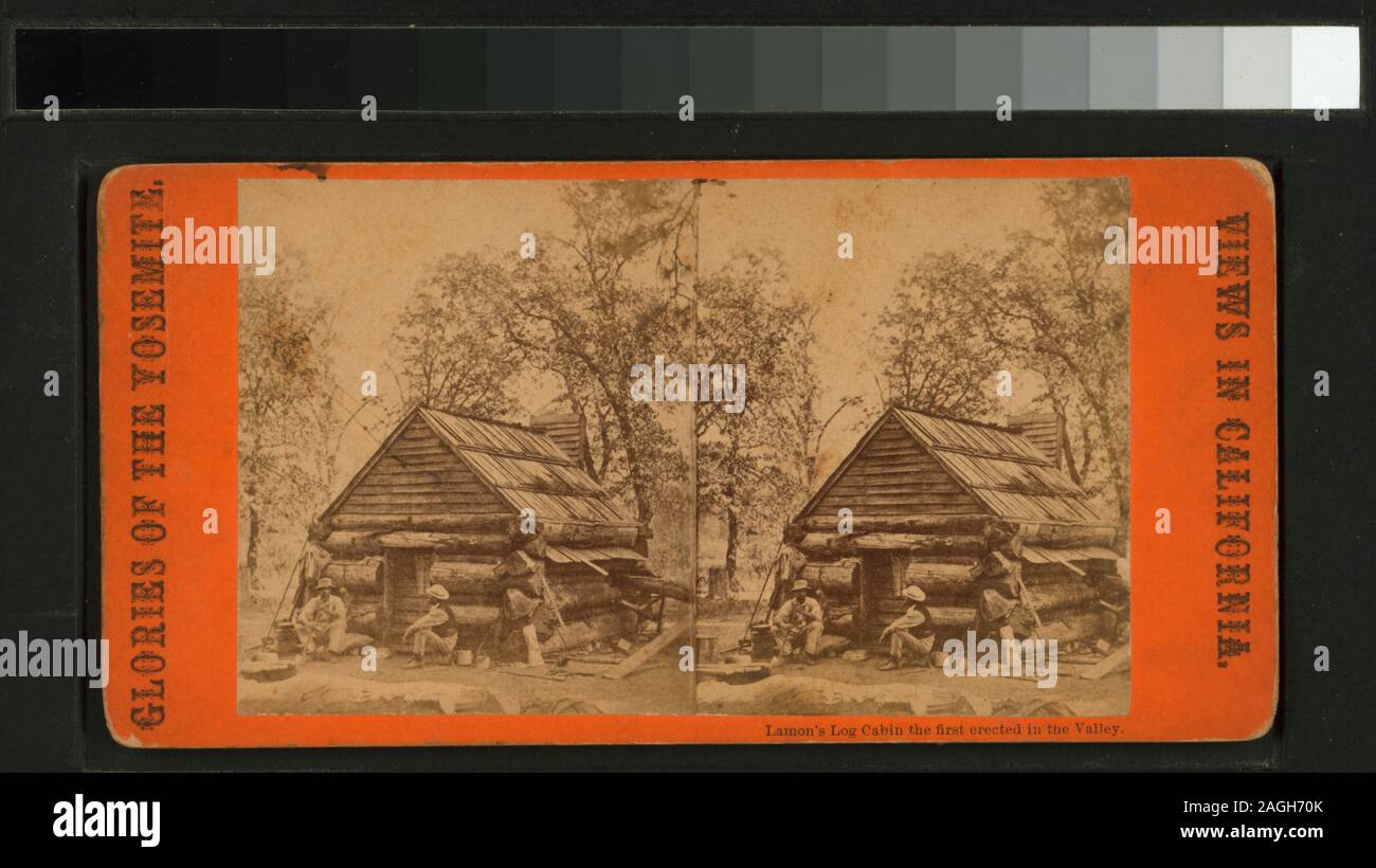 Lamon's Log Cabin, the first erected in the Valley, by E. & H. T ...