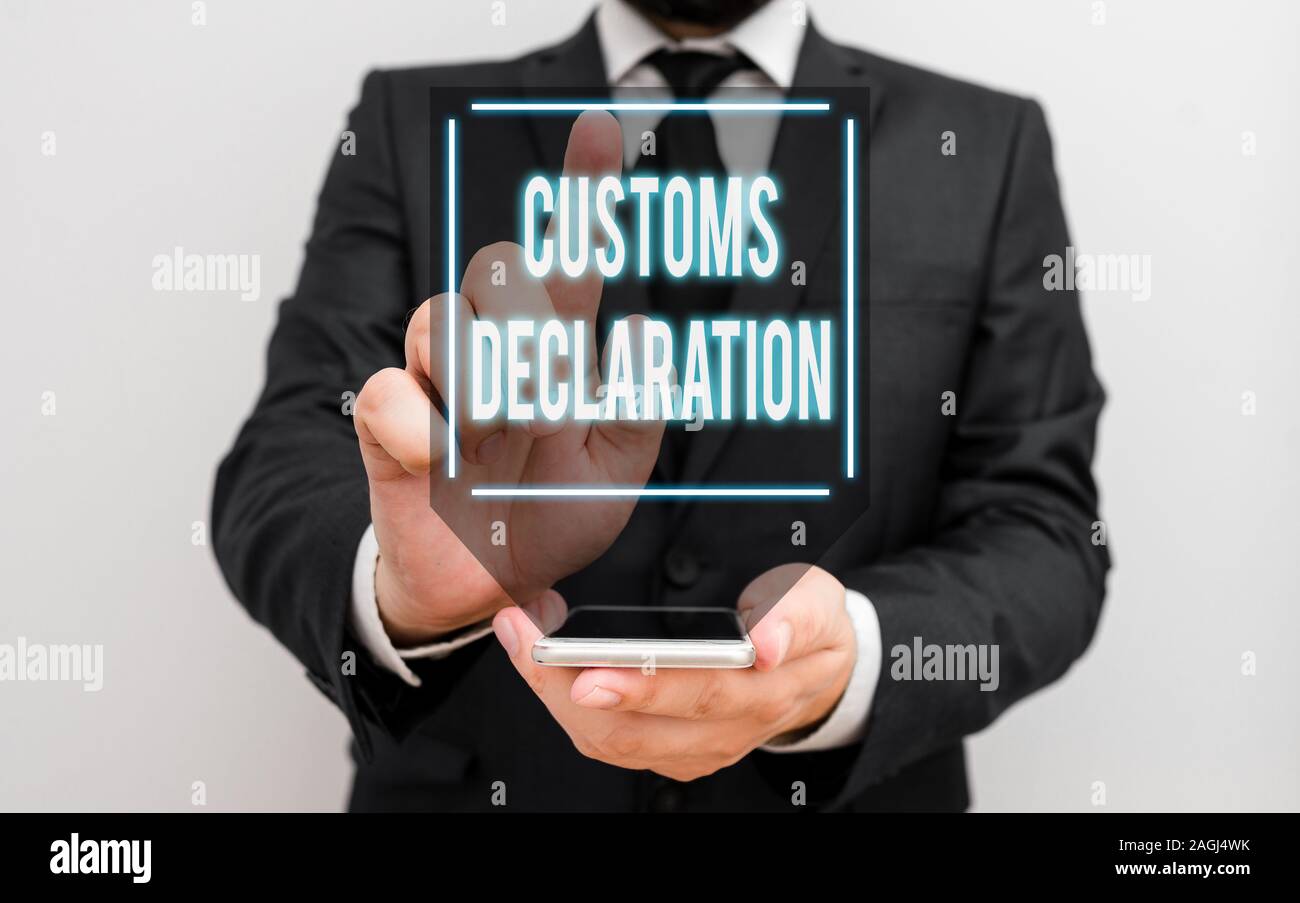 Conceptual hand writing showing Customs Declaration. Concept meaning ...