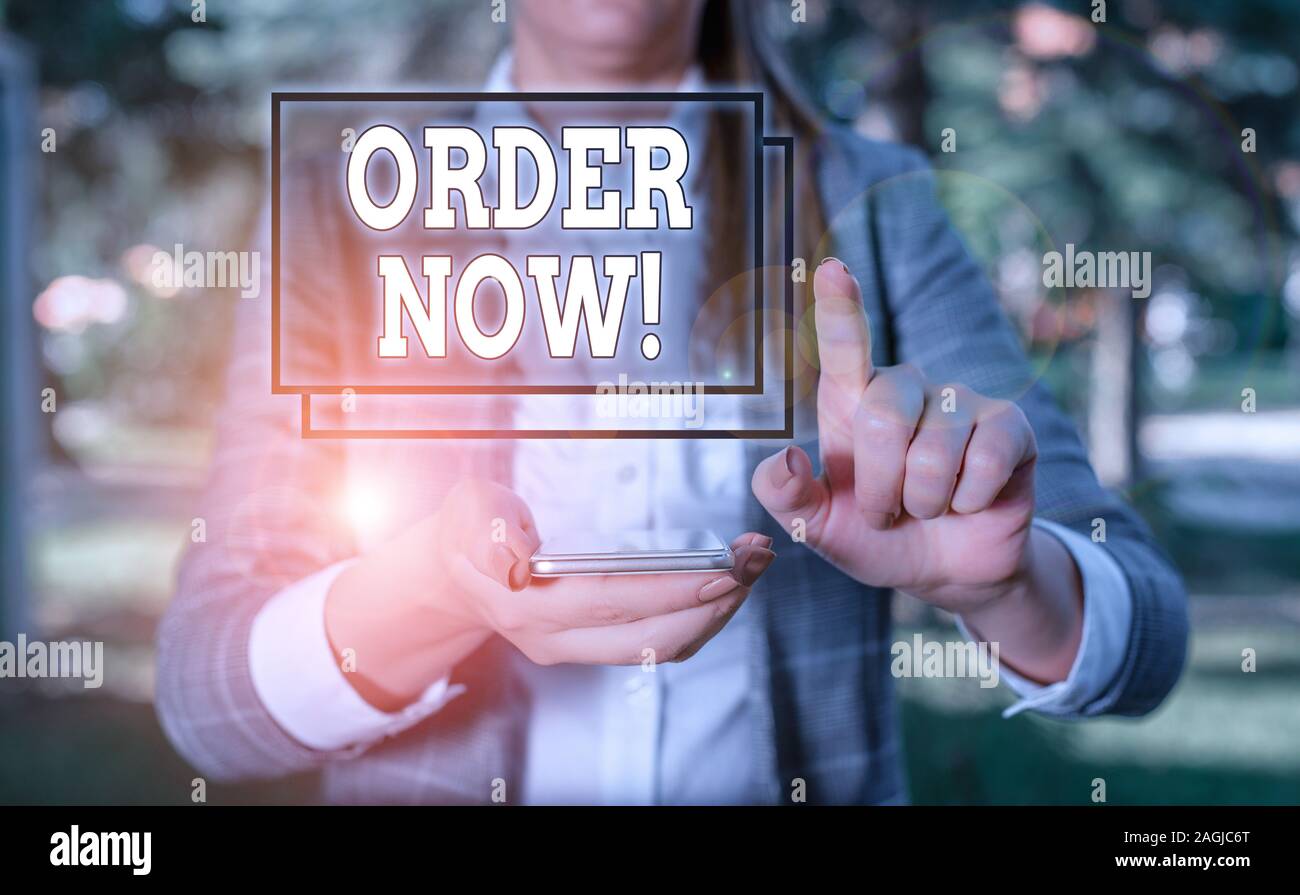 Handwriting text Order Now. Conceptual photo confirmed request by one ...