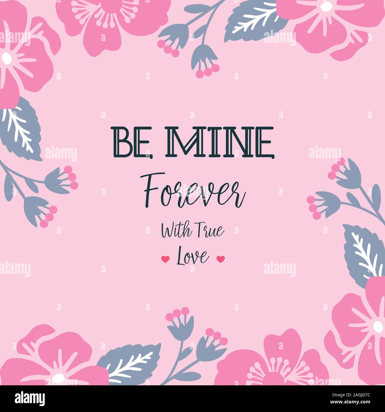 Elegant pink floral frame with card lettering be mine. Vector Stock ...