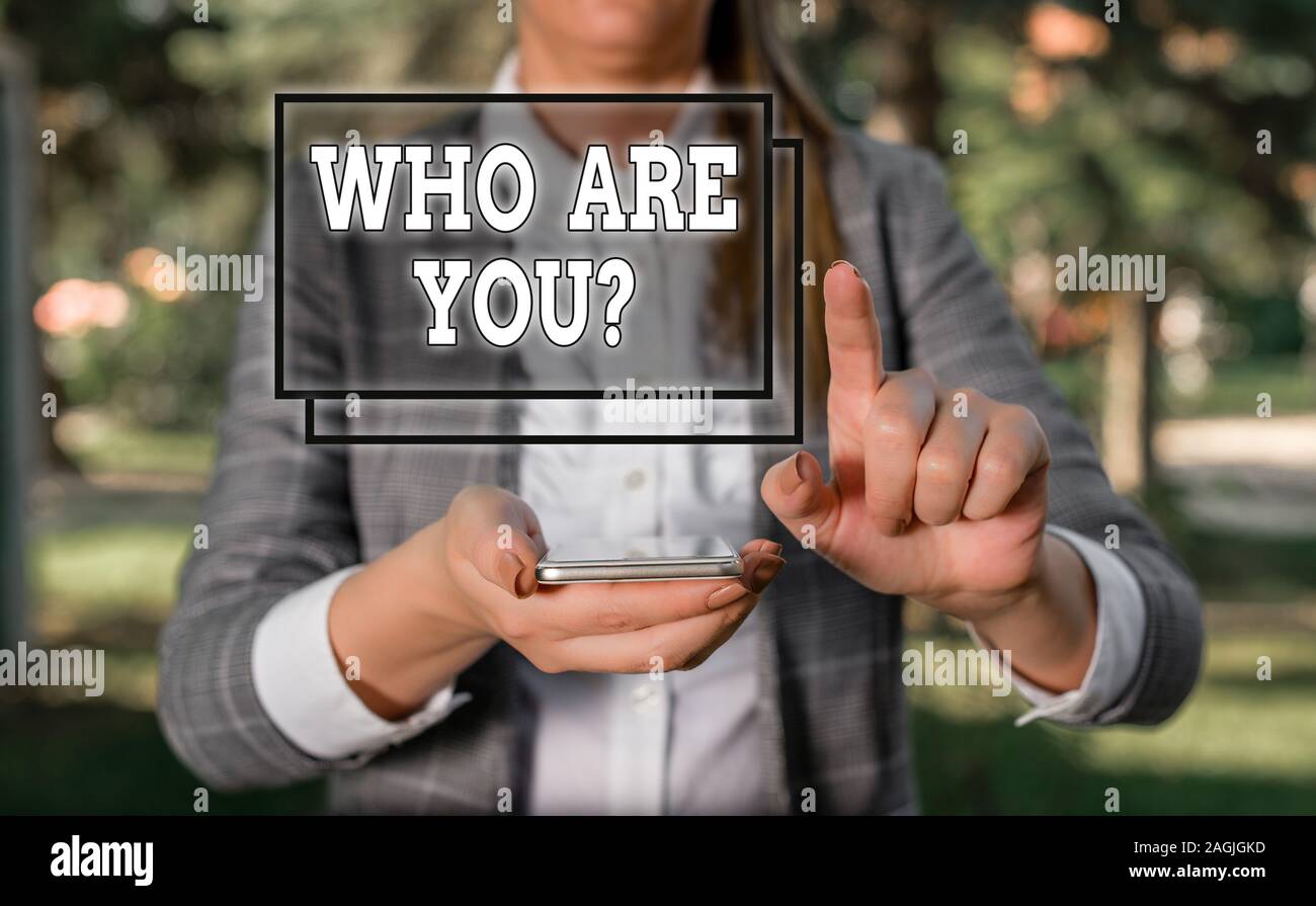 Handwriting text Who Are You Question. Conceptual photo asking about ...