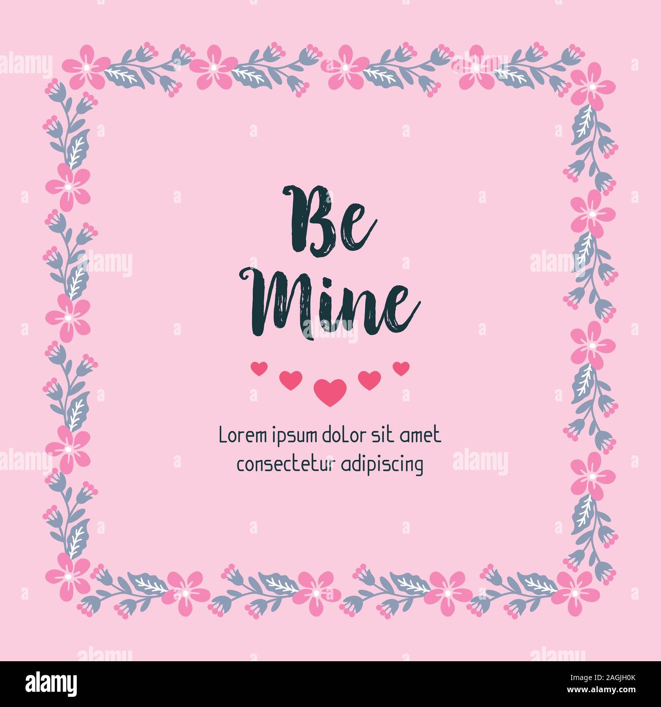 Cute pink background, with floral frame, for card decoration be mine ...