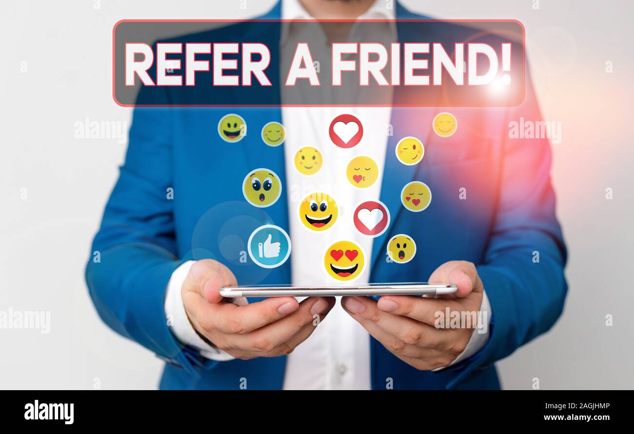 Text sign showing Refer A Friend. Business photo showcasing direct ...