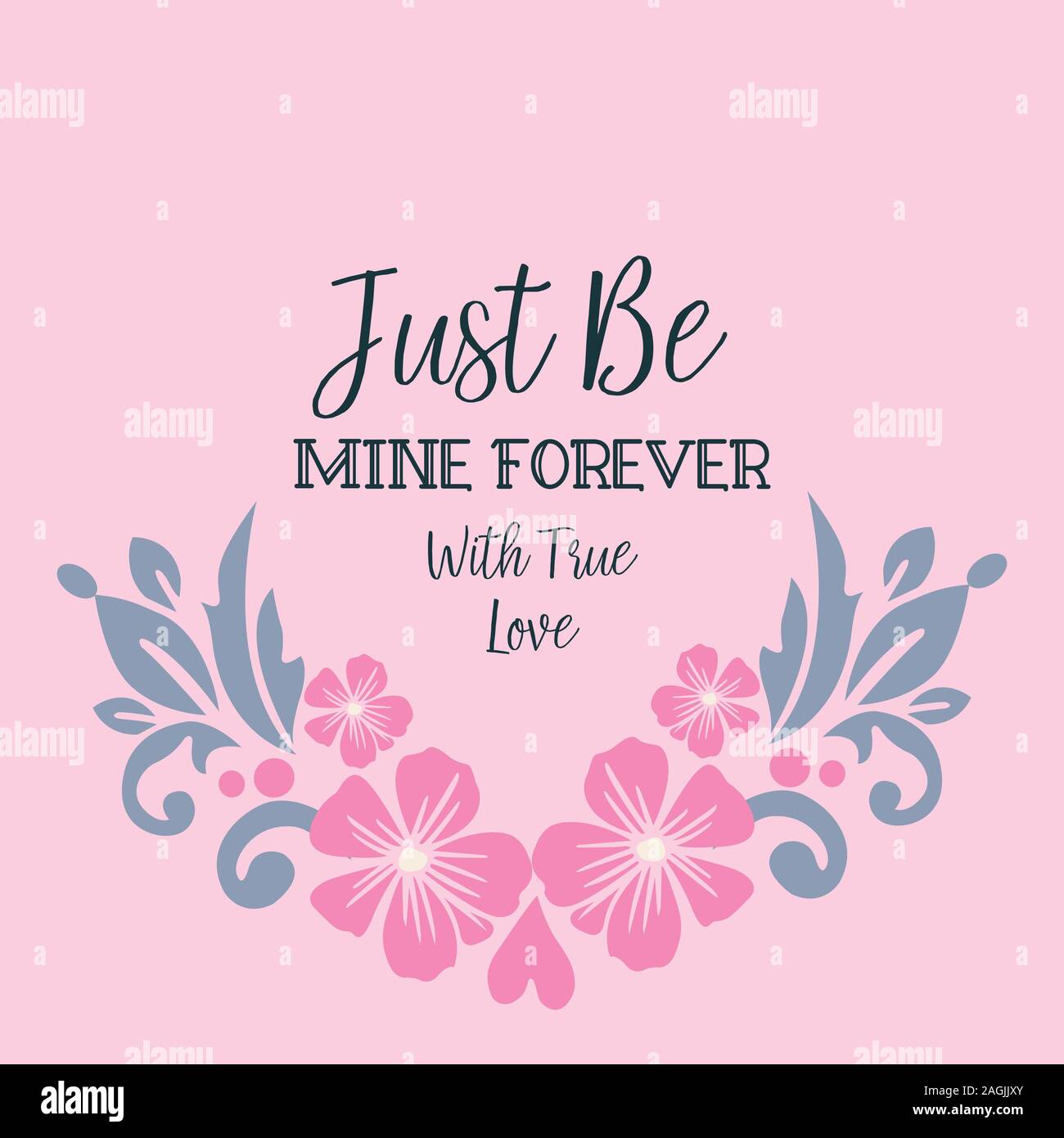 Card lettering be mine, with beauty of pink floral frame. Vector Stock ...