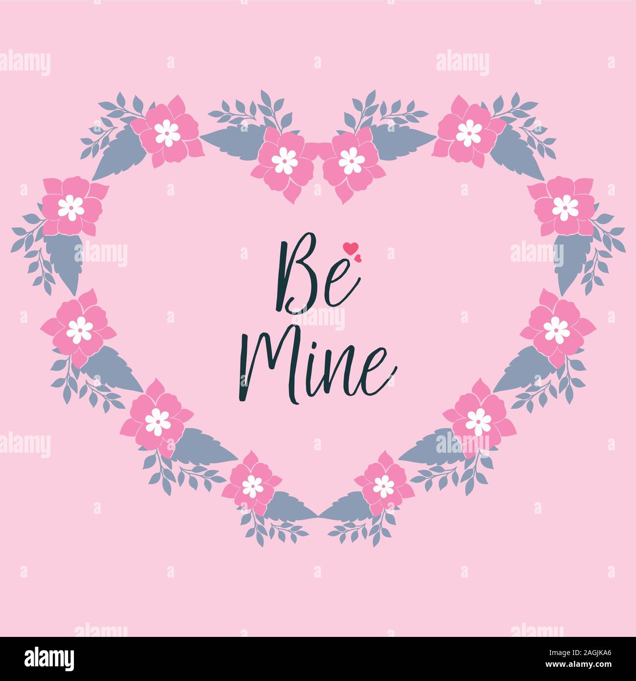 Elegant text be mine, romantic, with pink wreath frame. Vector Stock ...