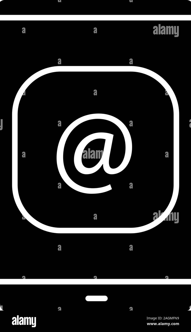 Smartphone screen with arroba sign glyph icon. Silhouette symbol. Mail ...
