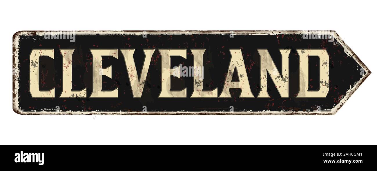 Cleveland vintage rusty metal sign on a white background, vector ...
