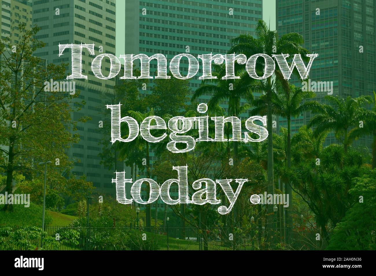 Inspirational sign - tomorrow begins today. Success motivation Stock ...