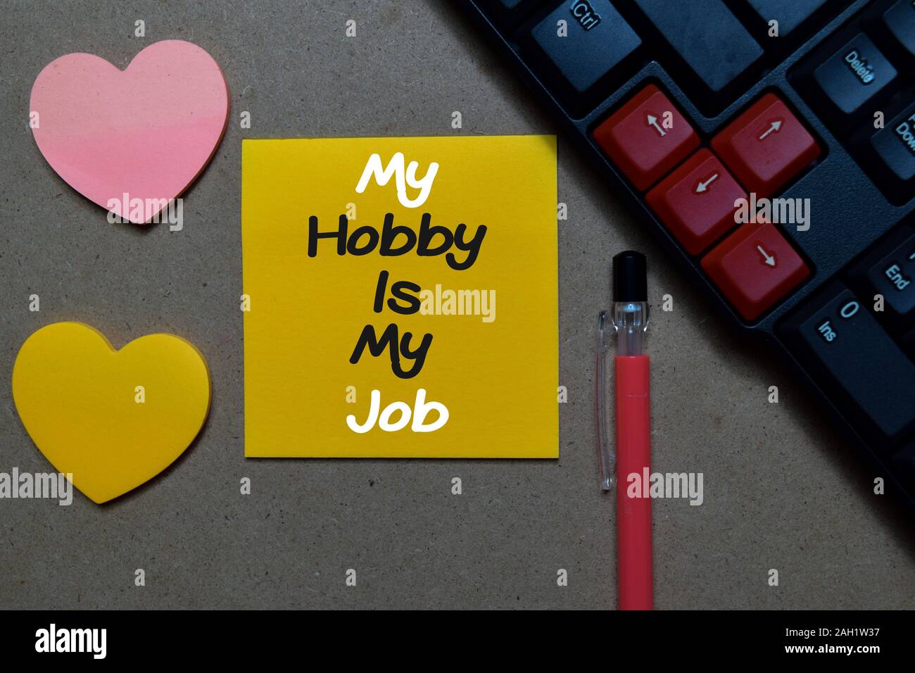 My Hobby is My Job write on sticky note isolated on Office Desk Stock ...