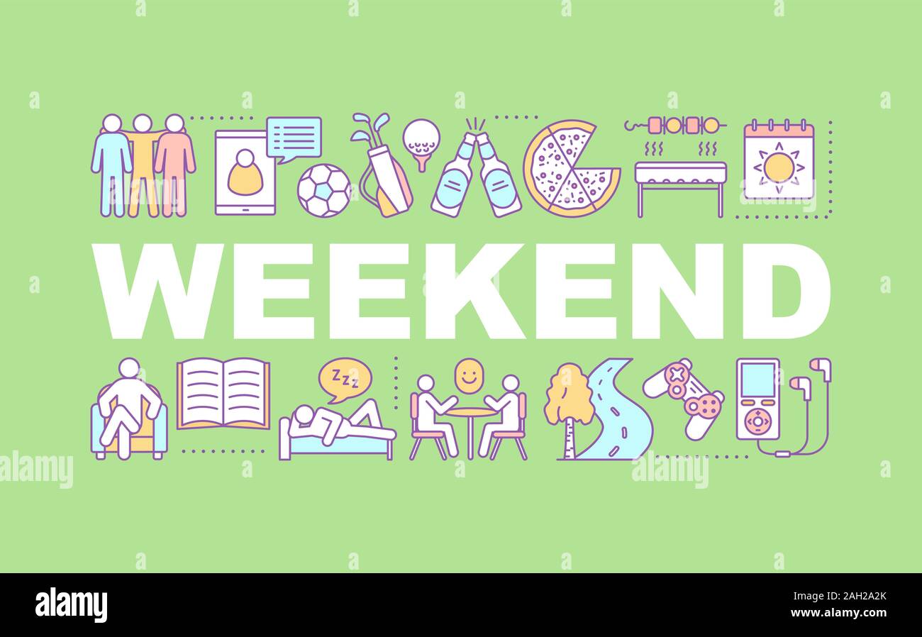 Weekend word concepts banner. Entertainment and leisure. Hobbies. Rest ...