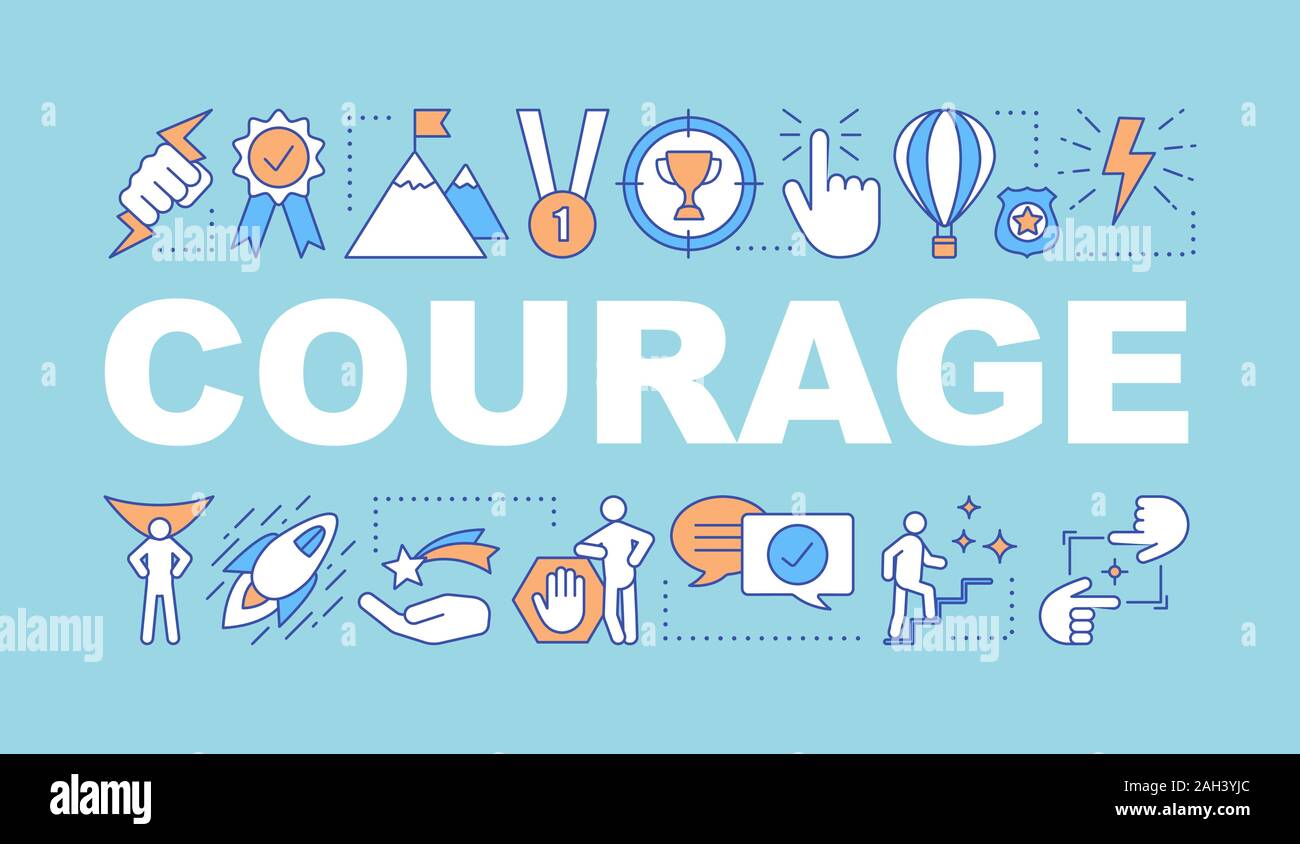 Courage word concepts banner. Strength. Leadership. Goal achieving ...