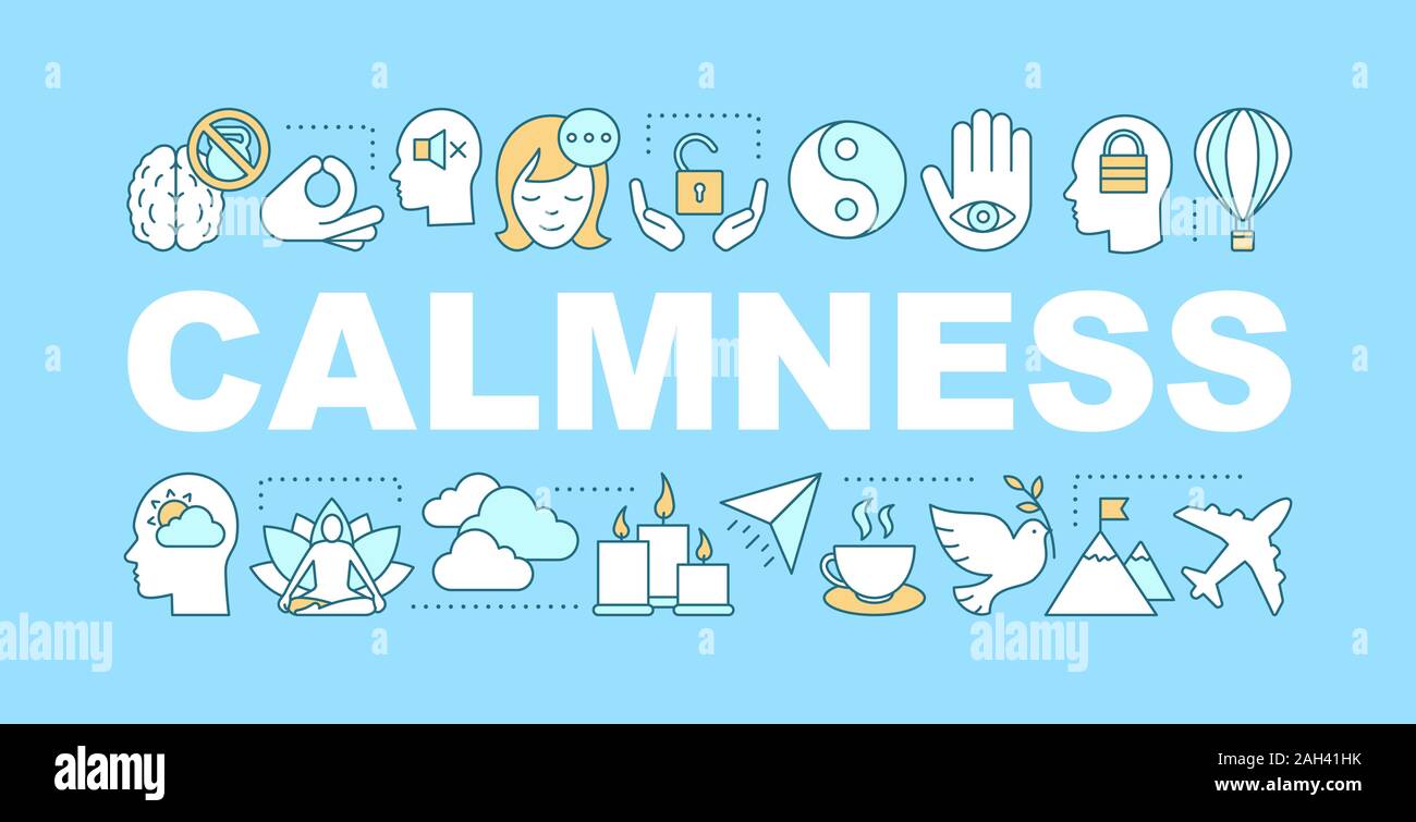 Calmness word concepts banner. Mind freedom. Wellness, peace ...
