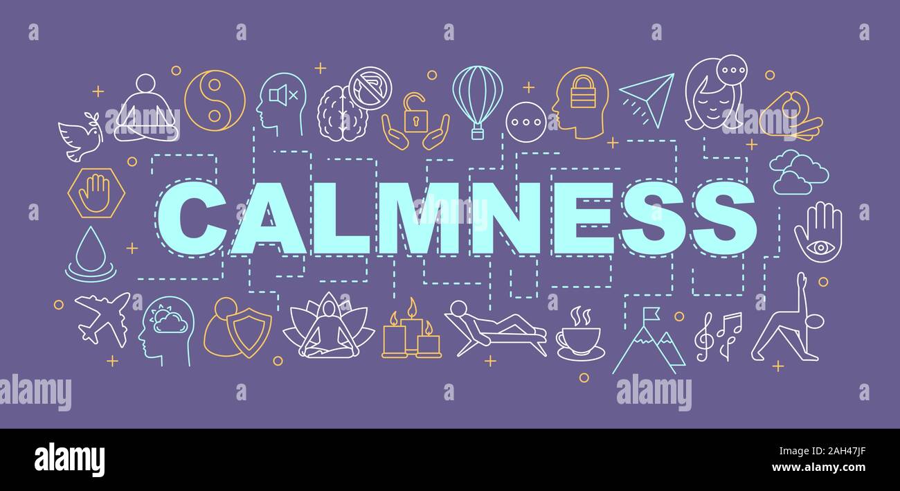 Calmness word concepts banner. Mind freedom. Wellness, peace ...