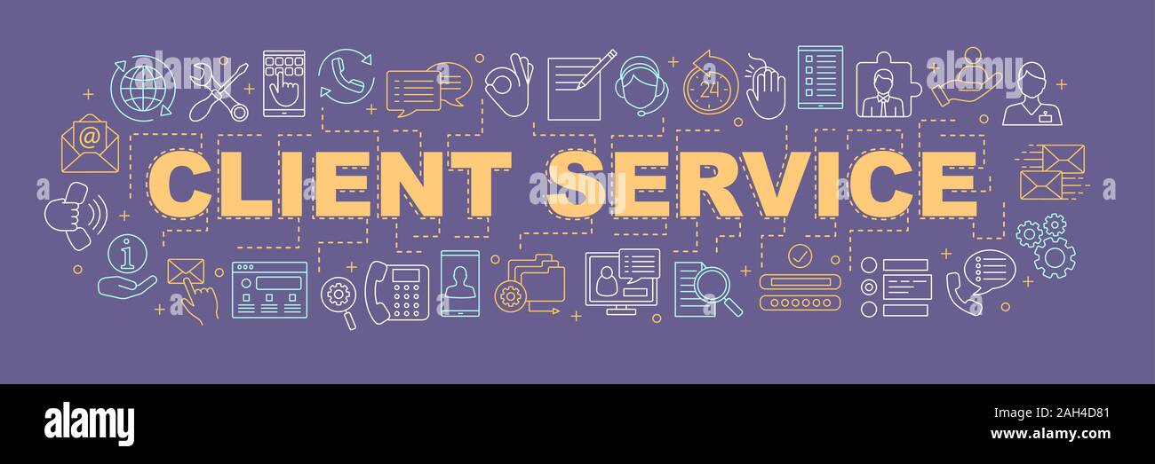 Client service word concepts banner. Customer support. Technical ...