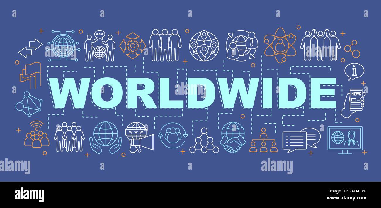 Worldwide communication word concepts banner. Networking. Globalization ...