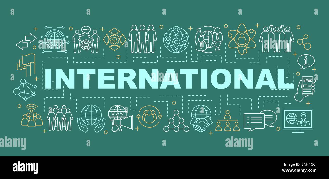 International relations word concepts banner. Worldwide communication ...