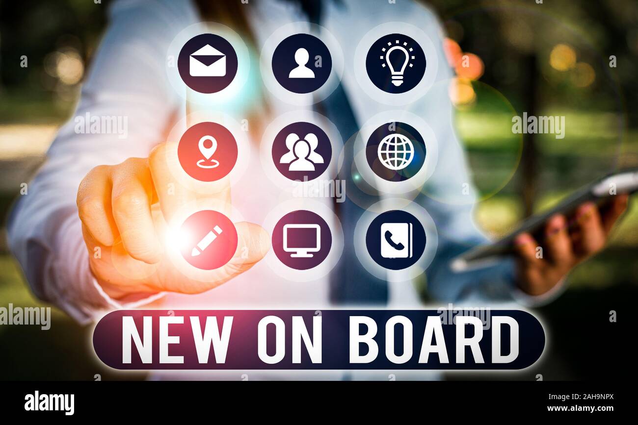 Text sign showing New On Board. Business photo showcasing Welcome to ...