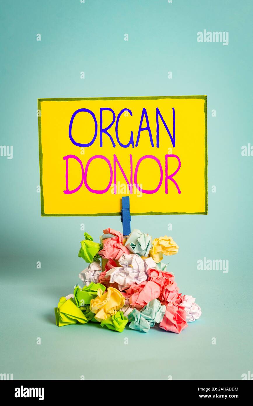 Text sign showing Organ Donor. Business photo showcasing the act of ...