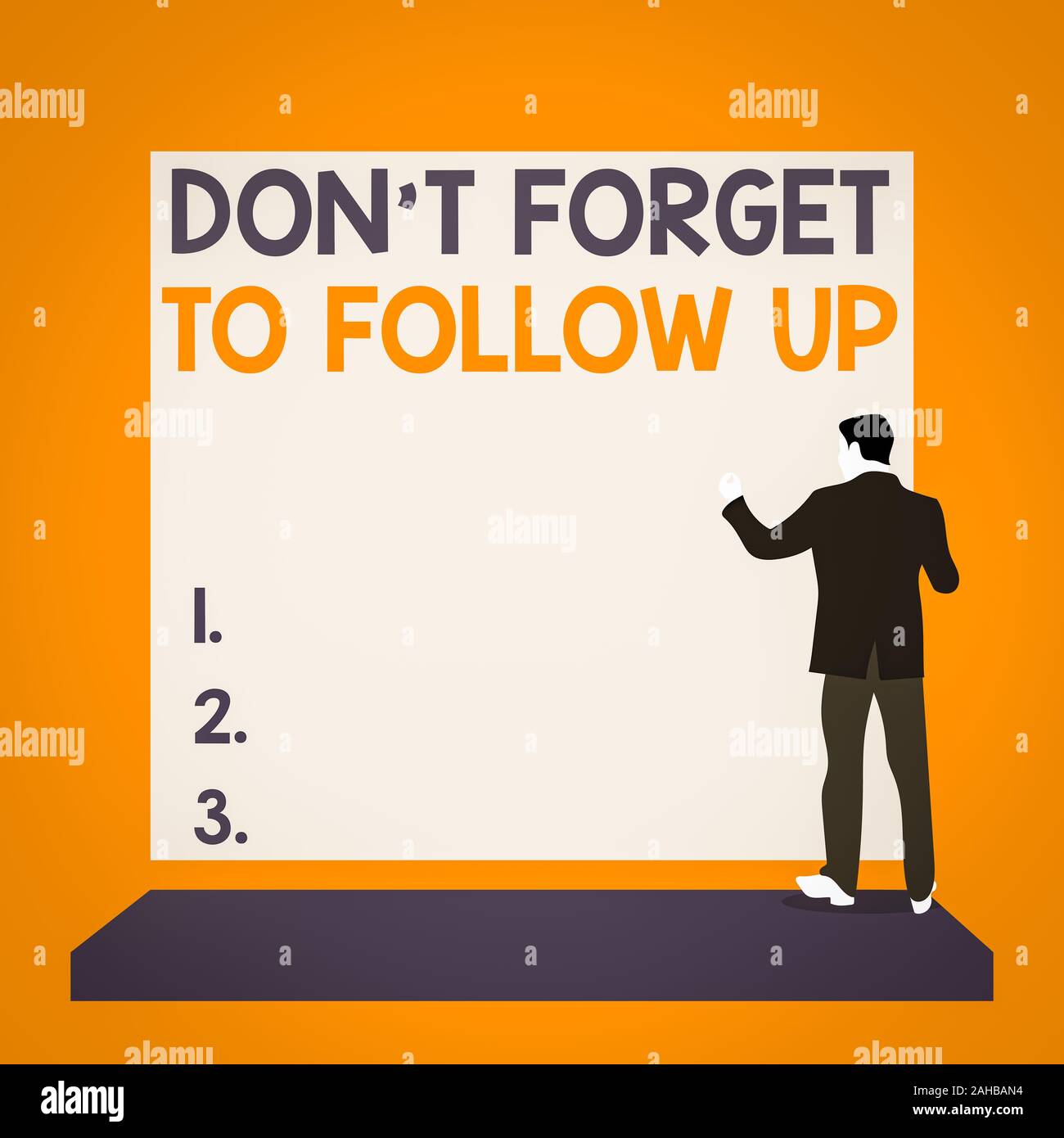 Text sign showing Don T Forget To Follow Up. Business photo text asking ...